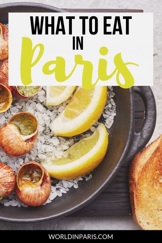 What to Eat in Paris - Famous Foods You Need to Try – World In Paris