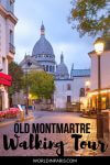 Stories of Old Montmartre Walking Tour & Map – World In Paris