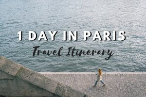One Day in Paris Itinerary – How to Fall in Love with Paris in One Day ...